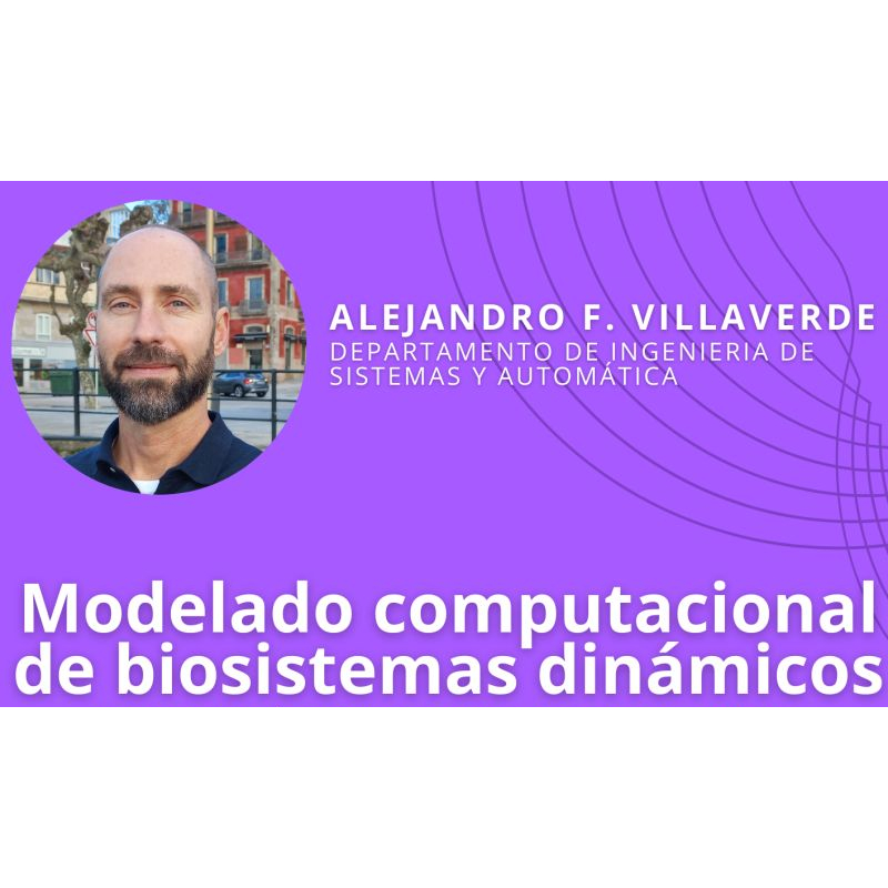 Charla ESEI Grado2: Modelado Computacional de Biosistemas Dinámicos ...